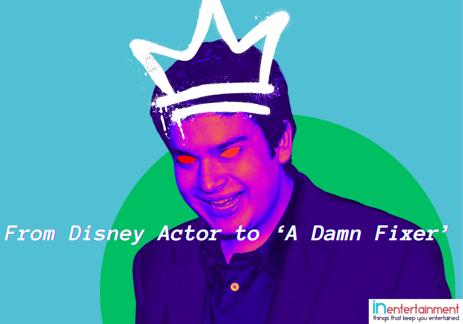 Devan Leos–From Disney Actor to ‘A Damn Fixer’ – In Entertainment